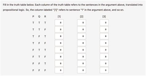 solved fill in the truth table below each column of the truth table refers to the sentences in