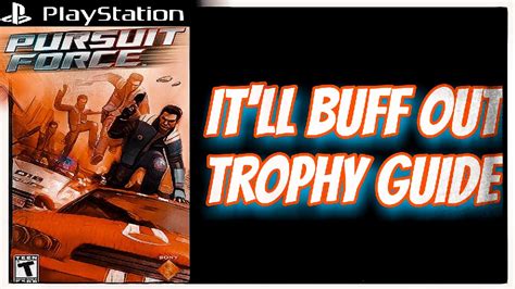 Pursuit Force It Ll Buff Out Trophy Achievement Guide Youtube