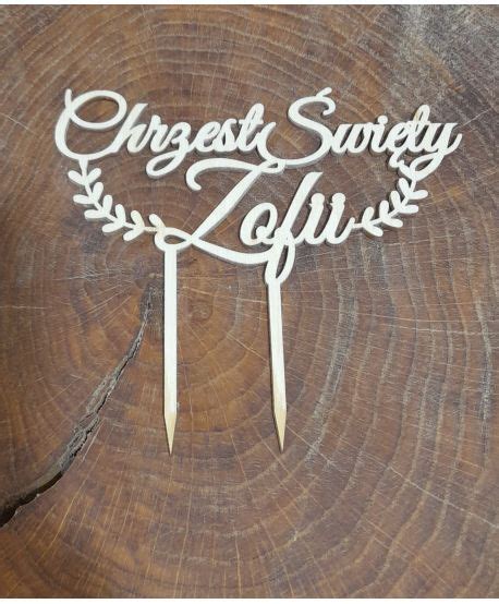 Topper na tort Chrzest Święty drewniany personalizowany z imieniem