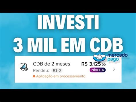 INVESTI 3 MIL REAIS NO CDB MERCADO PAGO MELI VEJA O QUE ACONTECEU