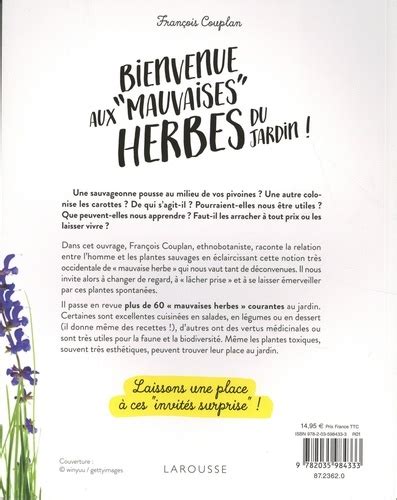 Bienvenue Aux Mauvaises Herbes Du Jardin Fran Ois Couplan
