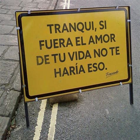 Te elijo a ti una y mil veces más Frases