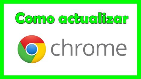 Como Actualizar Google Chrome En Mi Laptop YouTube