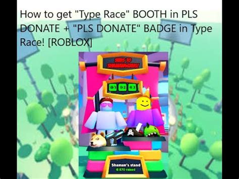 How To Get Type Race Booth In Pls Donate Pls Donate Badge In Type