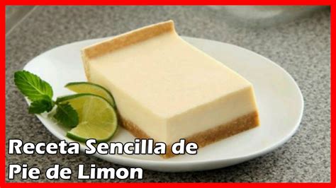 Receta De Como Preparar Pay De Limon Muy Facil Sin Horno Postre Y