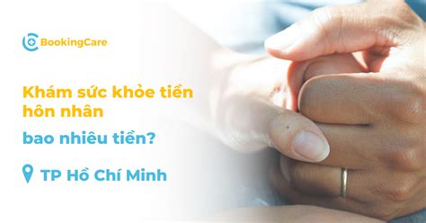 Khám sức khỏe tiền hôn nhân bao nhiêu tiền tại TPHCM