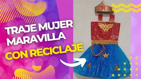 Traje Mujer Maravilla Con Reciclaje MVRC YouTube