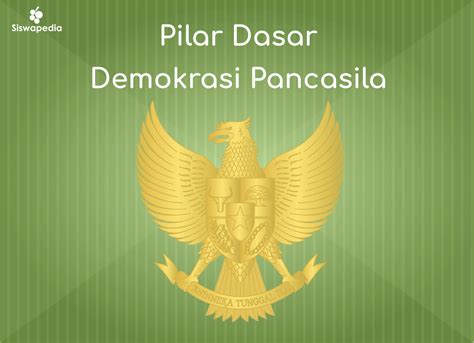 Prinsip Prinsip Demokrasi Pancasila Dan Pilar Demokrasi Pancasila