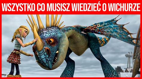 Jak Wytresować Smoka Wichura Ciekawostki YouTube