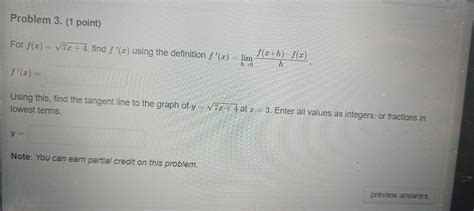 solved problem 3 1 point for f x 7x 4 find f′ x using