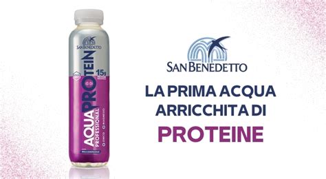 San Benedetto Lancia Aquaprotein La Prima Acqua Arricchita Di Proteine