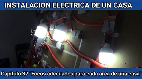Focos adecuados para cada área de una casa Curso de una instalación