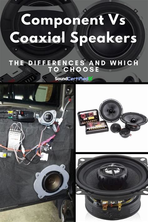 Component Vs Coaxial Speakers Differences And What To Know