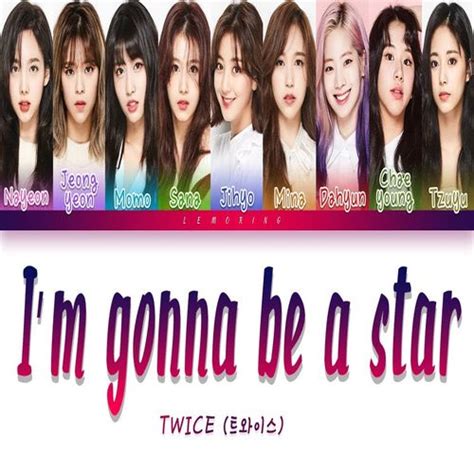 Twice I M Gonna Be A Star