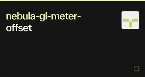 Nebula Gl Meter Offset Codesandbox