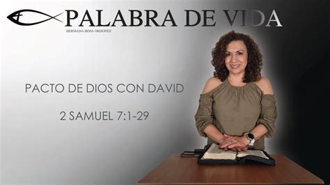 PACTO DE DIOS CON DAVID 2 SAMUEL 7 1 29 YouTube