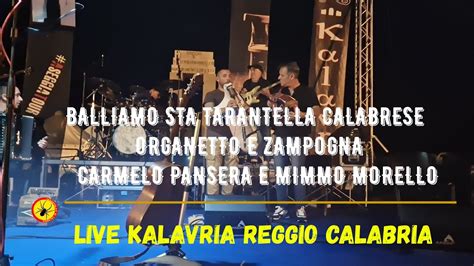 Kalavria Live Tarantella Calabrese Organetto Carmelo Pansera E