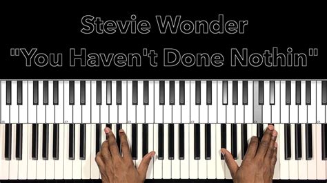 Stevie Wonder You Havent Done Nothin Piano Tutorial YouTube
