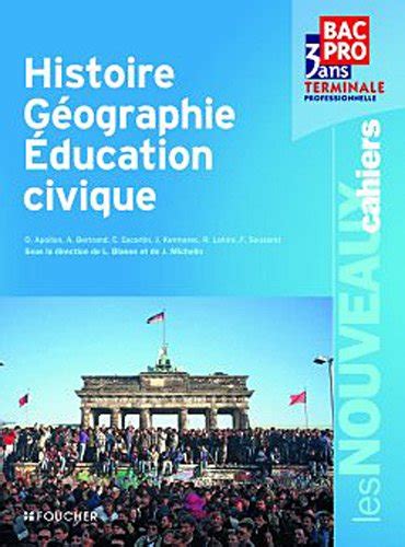Amazon Fr Les Nouveaux Cahiers Histoire G Ographie Ducation