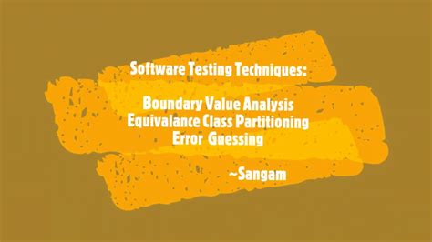 techniques of software testing in detail boundary value analysis equivalence class