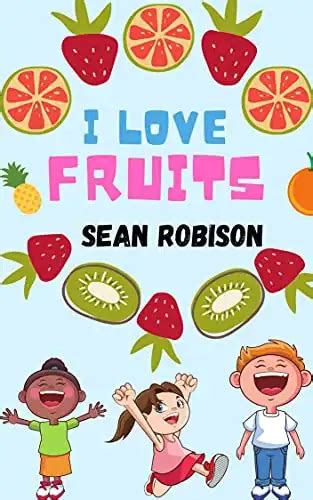 I Love Fruits Ideal para crianças que estão aprendendo as primeiras