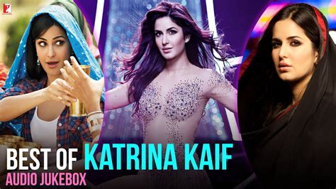 Best Of Katrina Kaif Full Songs Audio Jukebox YouTube