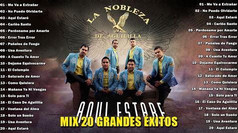 Las Mejores Canciones De Tierra Caliente De La Noblezala Nobleza