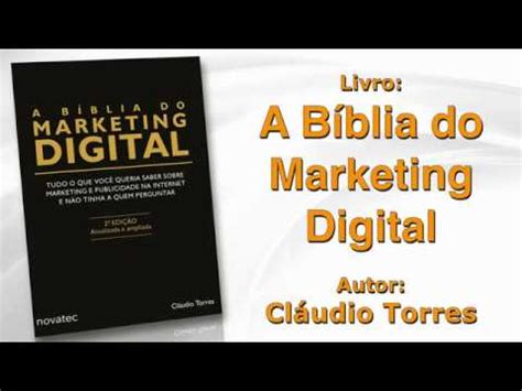 Livro A B Blia Do Marketing Digital Cl Udio Torres Descri O Do