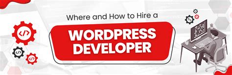 Where And How To Hire A WordPress Developer