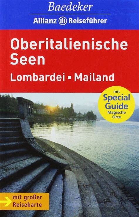 Baedeker Allianz Reiseführer Oberitalienische Seen Lombardei Mailand