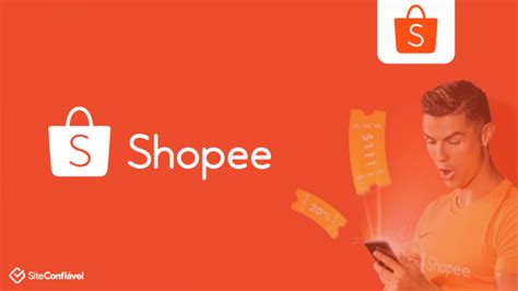 Shopee Confi Vel Shopee Seguro Site Confi Vel