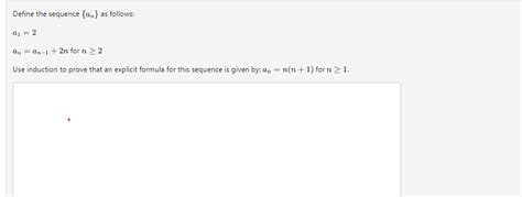 solved define the sequence {an} as follows a1 2 an an−1 2n