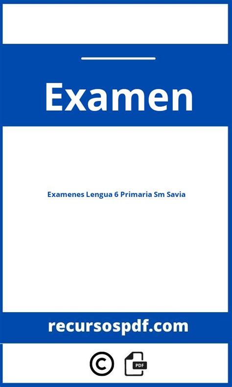 Examenes Lengua 6 Primaria Sm Savia Pdf