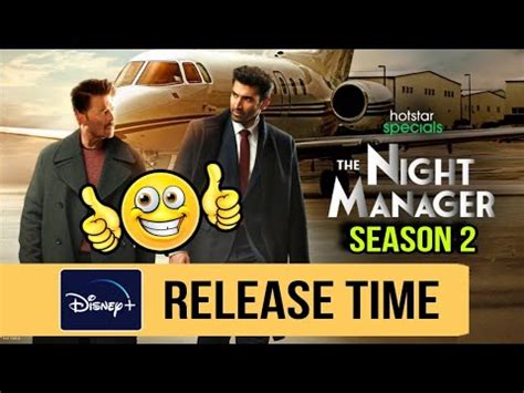 The Night Manager Season 2 Release Time The Night Manager Part 2