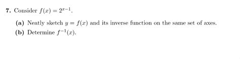 solved 7 consider f x 2x 1 a neatly sketch y f x