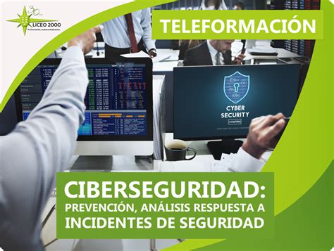 Ciberseguridad Prevenci N An Lisis Y Respuesta A Incidentes De