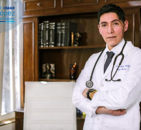 Por qué Elegirme Dr Omar López Cirujano en CDMX