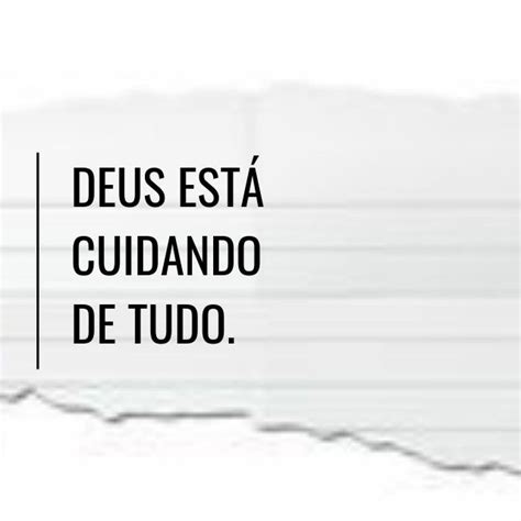 DEUS está cuidando de tudo Frases inspiracionais Frases bíblicas