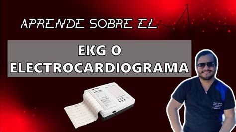 Cómo hacer un ELECTROCARDIOGRAMA Fácil y Rápido ACTIVIDAD ELECTRICA