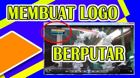 Cara Membuat Logo Agar Berputar Di Corel Video Studio YouTube