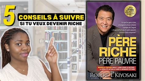 P Re Riche P Re Pauvre R Sum Lecons De Robert Kiyosaki Pour