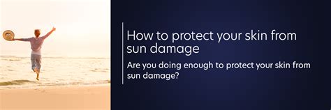 How To Protect Your Skin From Sun Damage Professional Skin Care
