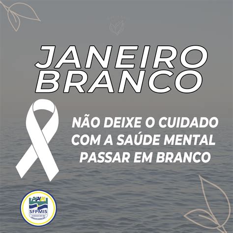 Janeiro Branco Campanha destaca cuidados a saúde mental