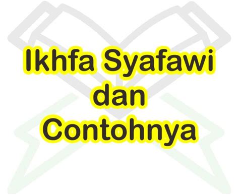 10 Contoh Ikhfa Syafawi Beserta Surat Dan Ayat Meteor