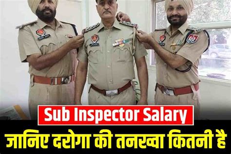 Sub Inspector Salary Rpf Cisf