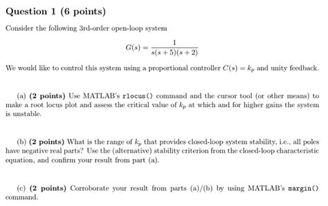 Solved Consider The Following 3rd Order Open Loop System Chegg