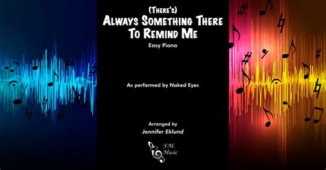 There S Always Something There To Remind Me Easy Piano By Naked Eyes