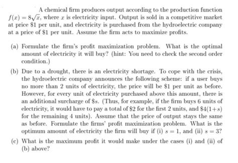 Solved A Chemical Firm Produces Output According To The Chegg