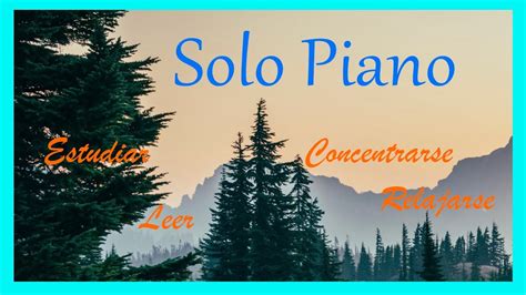 Música de PIANO para ESTUDIAR y CONCENTRARSE para RELAJARSE YouTube