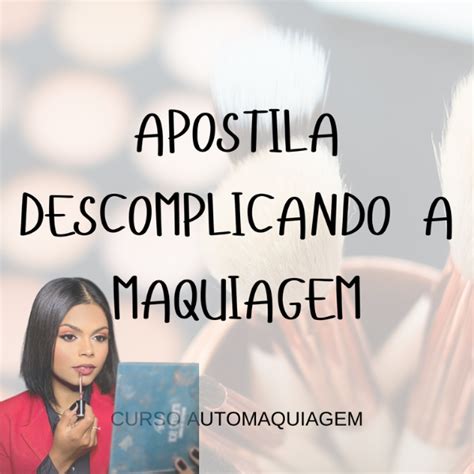 Aprenda A Se Maquiar De Forma Descomplicada Natalia Ribeiro Caixeta
